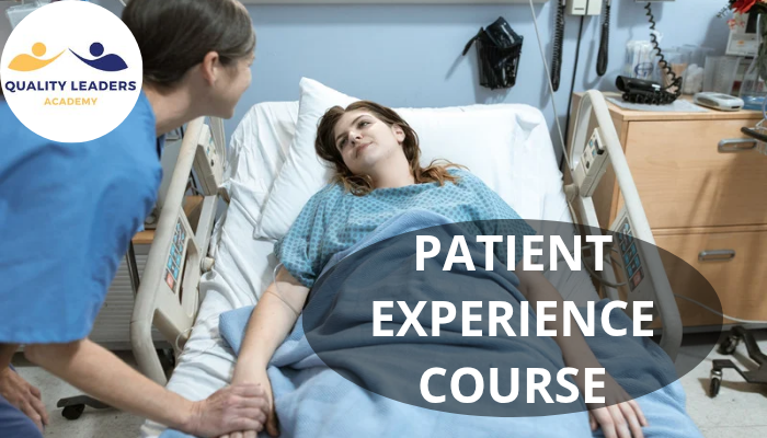 YOUR WAY OF MASTERING PATIENT EXPERIENCE | PATIENT EXPERIENCE COURSE